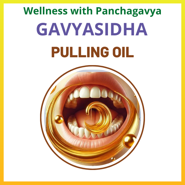 Pulling Oil GAVYASIDHA Pulling Oil GAVYASIDHA